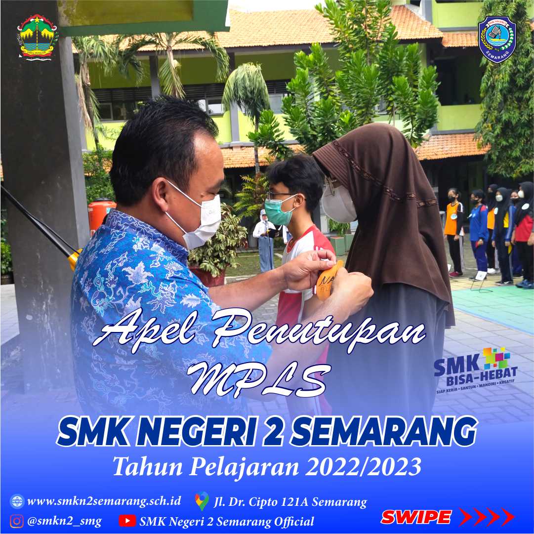 Penutupan Mpls 2022 Smk Negeri 2 Semarang